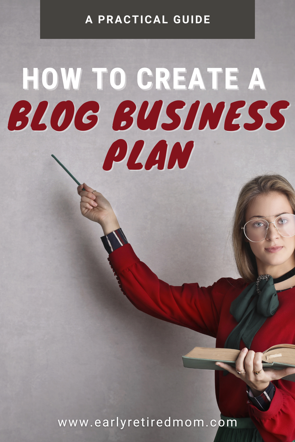 Blog Business Plan: A Practical Set Up Guide | Early Retired Mom